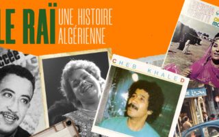 L'histoire du Raï algérien retentit sur France Culture (Podcast ...