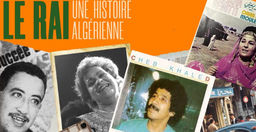 L'histoire du Raï algérien retentit sur France Culture (Podcast ...