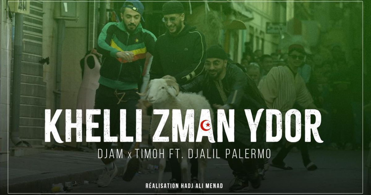 Khelli Zman Ydor : TiMoh et Djam s'associent pour célébrer l'Algérie