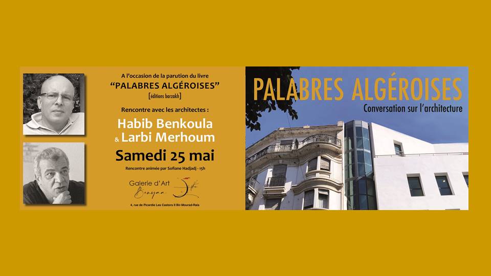 Parution de "Palabres Algéroises", rencontre à la Galerie d'Art Benyaa