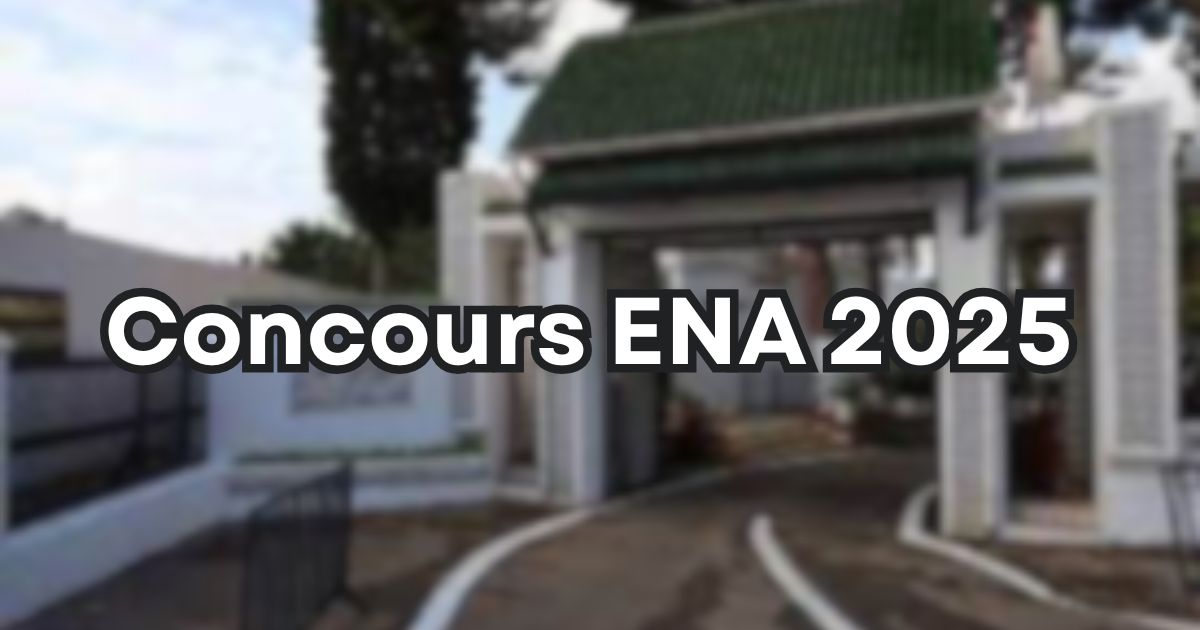 Le concours d’accès à l’ENA ouvert : Conditions, procédure et dates ...