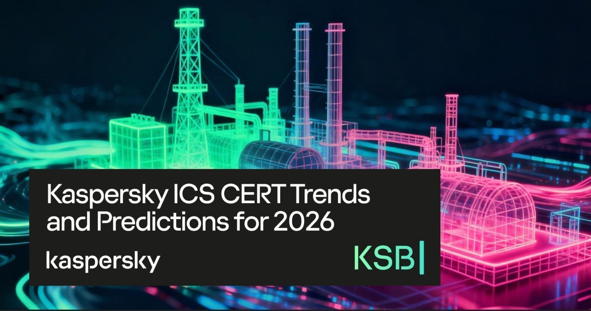 Cybersécurité industrielle : Kaspersky ICS CERT dévoile ses tendances ...